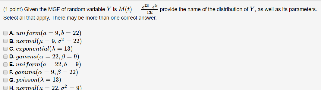 Solved 22 9t (1 point) Given the MGF of random variable Y is | Chegg.com