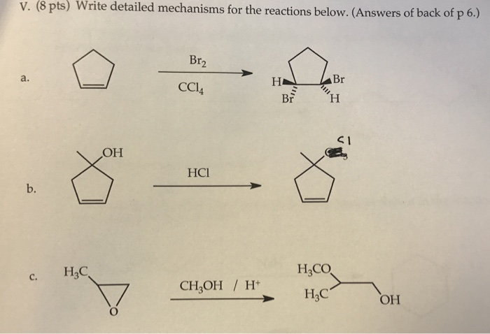 Solved v. (8 pts) Write detailed mechanisms for the | Chegg.com