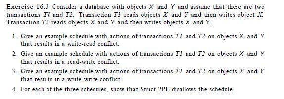Solved Exercise 163 Consider A Database With Objects X And 