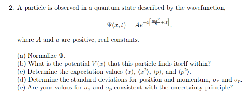 Solved 2. A particle is observed in a quantum state | Chegg.com
