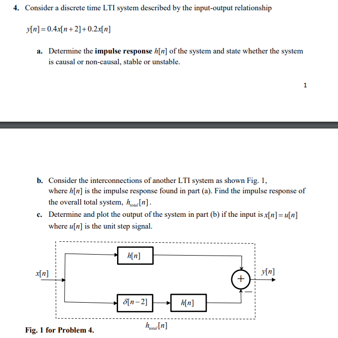 Solved 4. Consider a discrete time LTI system described by | Chegg.com