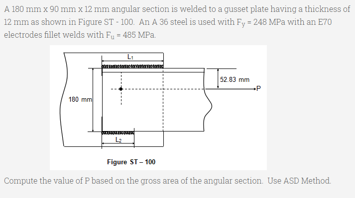Solved A 180 mm x 90 mm x 12 mm angular section is welded to | Chegg.com