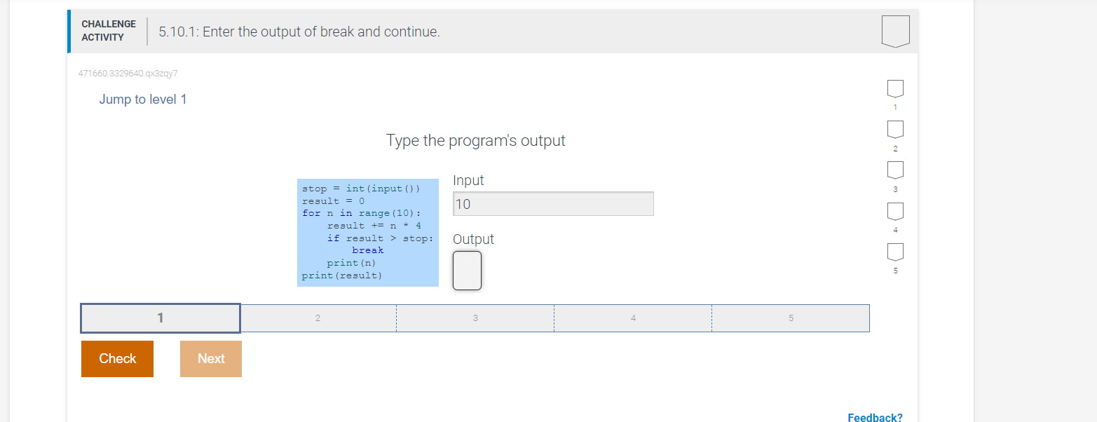Solved CHALLENGE ACTIVITY 5.10.1: Enter the output of break | Chegg.com