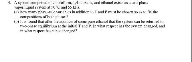 Solved A system comprised of chloroform, 1,4-dioxane, and | Chegg.com