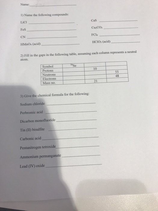 Solved Name: 1) Name the following compounds: LiCI FeS CN | Chegg.com
