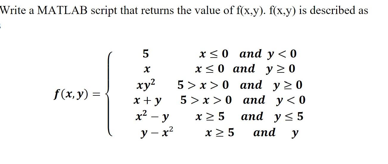 Solved Write a MATLAB script that returns the value of | Chegg.com