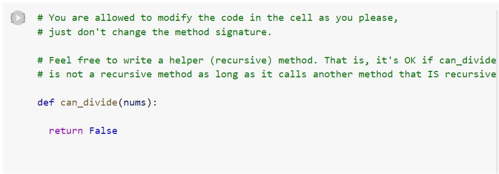 Solved Can Divide Given an integer array nums, determine if | Chegg.com Solved Can Divide Given an integer array nums, determine if | Chegg.com