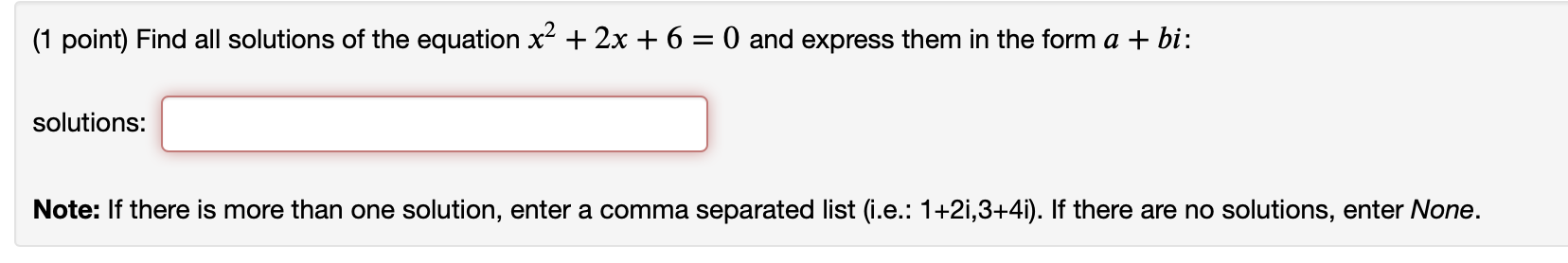 Solved (1 point) Find all solutions of the equation x2 + 2x | Chegg.com