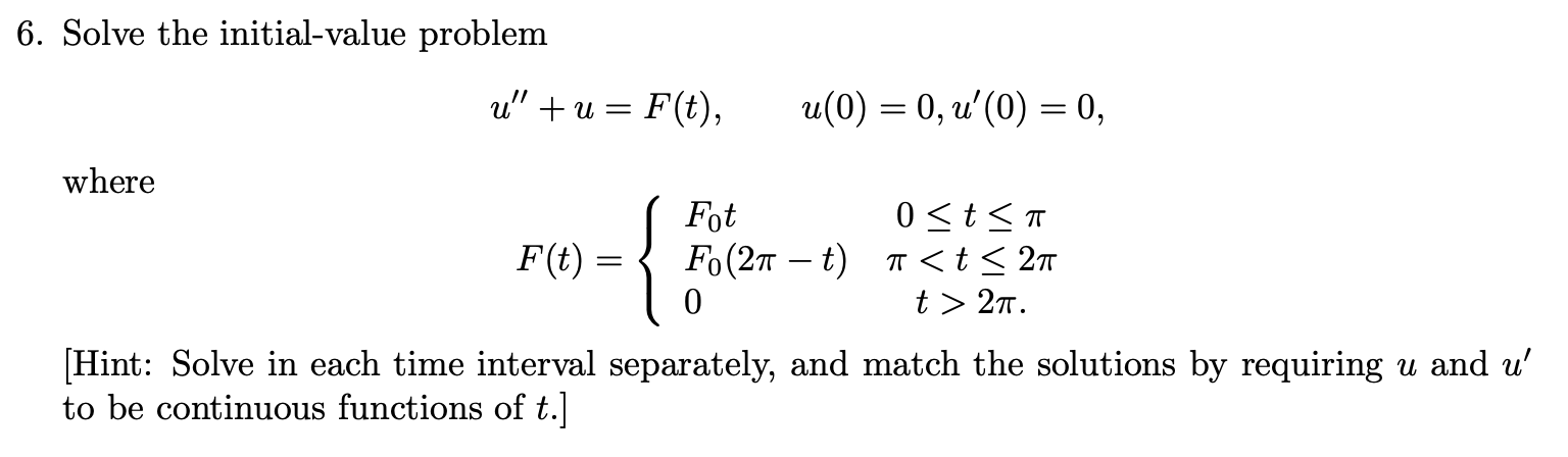 Solved 6. Solve the initial-value problem | Chegg.com
