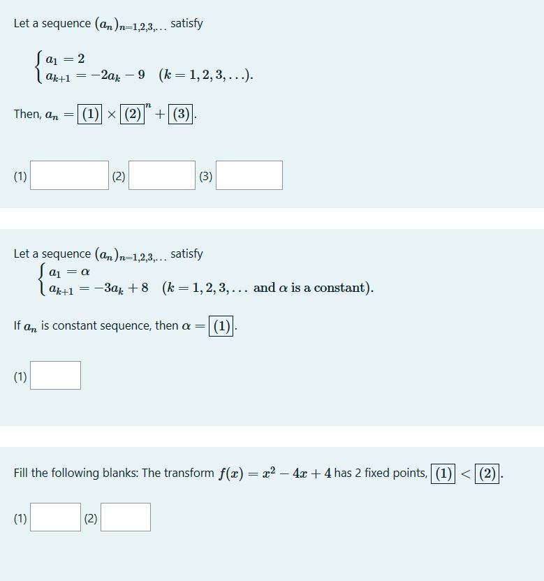 Solved Let a sequence (an)n=1,2,3,… satisfy | Chegg.com