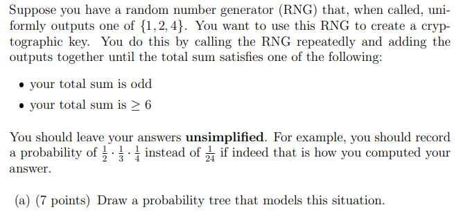 Solved Suppose you have a random number generator (RNG) | Chegg.com