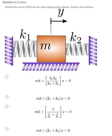 Solved Question 4 (2 points) Choose the correct EOM for the | Chegg.com