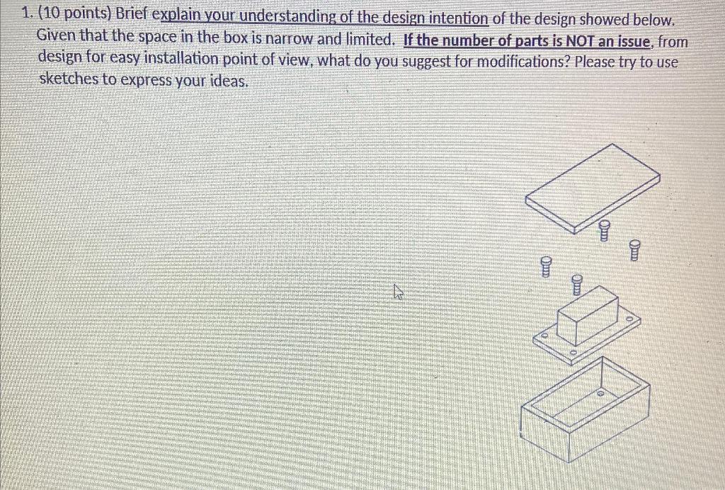 1. (10 points) Brief explain your understanding of | Chegg.com