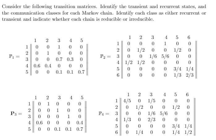 Solved Consider the following transition matrices. Identify | Chegg.com