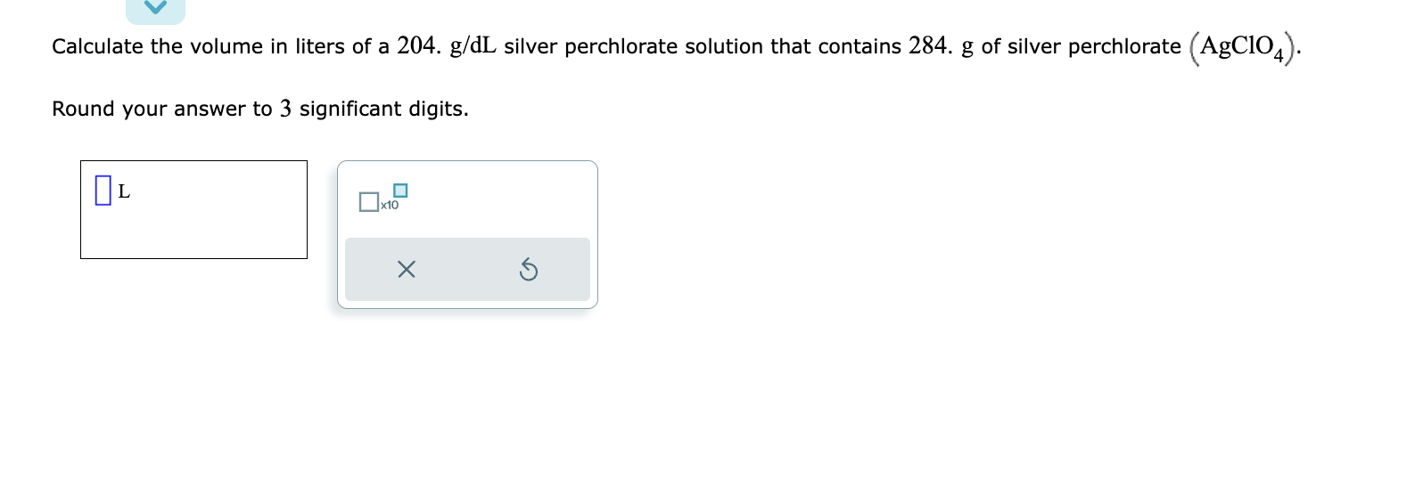Solved Calculate the volume in liters of a 204. g/dL silver | Chegg.com