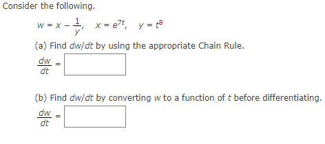 Solved Find dw/dt using the appropriate Chain Rule. | Chegg.com