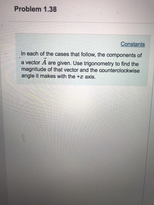 Solved Problem 1.38 Constants In each of the cases that | Chegg.com