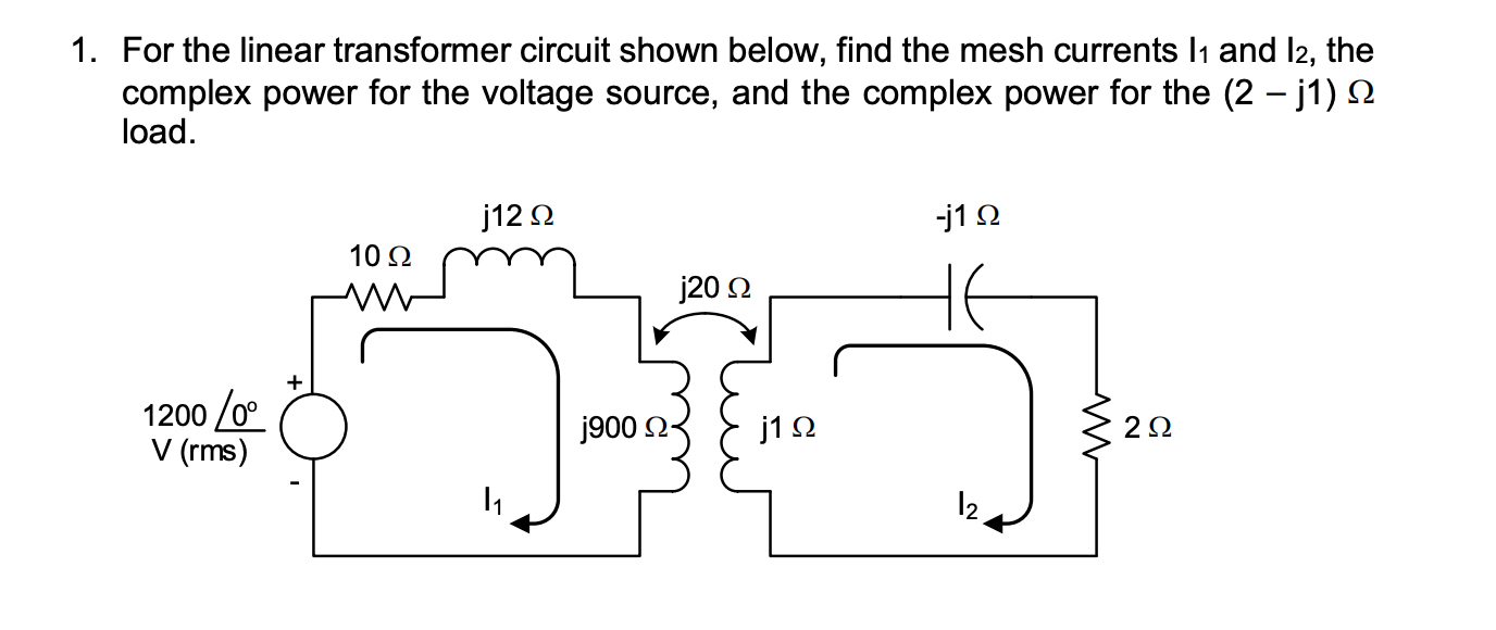 Solved 1. For the linear transformer circuit shown below, | Chegg.com