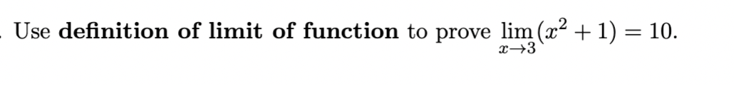 Solved Use definition of limit of function to prove | Chegg.com