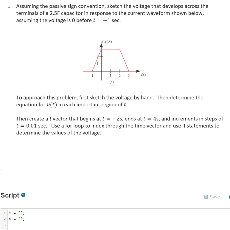 Solved 1. Assuming the passive sign convention, sketch the | Chegg.com