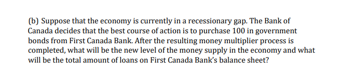 Solved 2. Consider an economy with one commercial bank, | Chegg.com