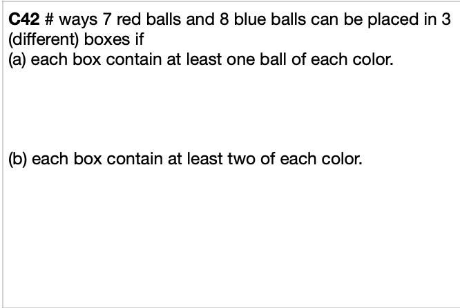 Solved C42 # ways 7 red balls and 8 blue balls can be placed | Chegg.com