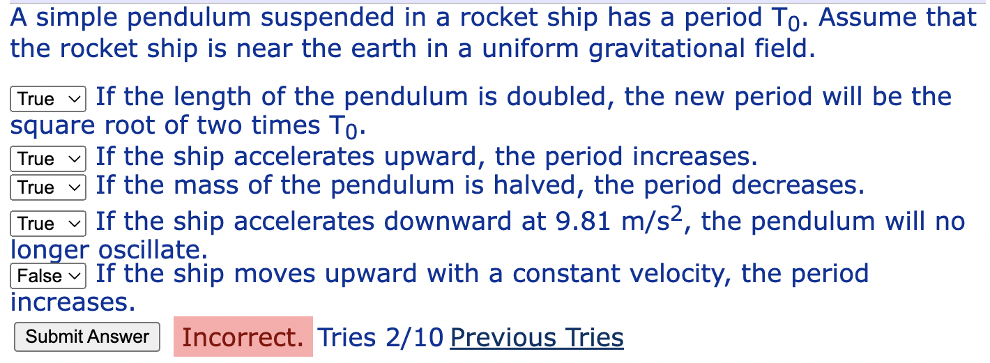 Solved A simple pendulum suspended in a rocket ship has a | Chegg.com