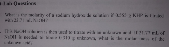 Solved 1. What is the molarity if a sodium hydroxide | Chegg.com