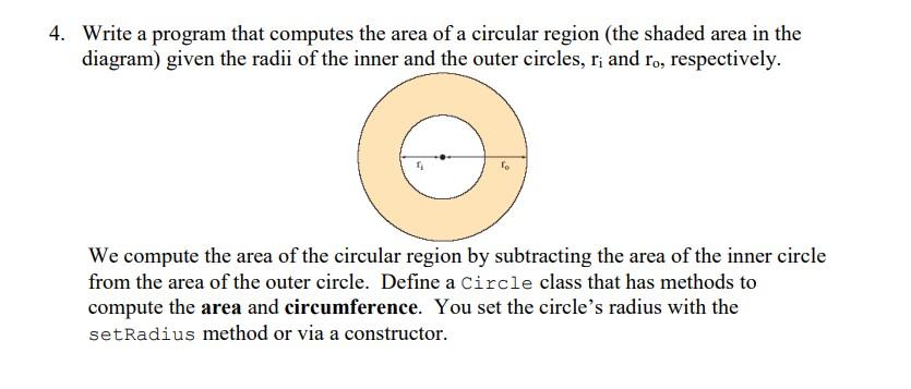 Solved 4. Write a program that computes the area of a | Chegg.com