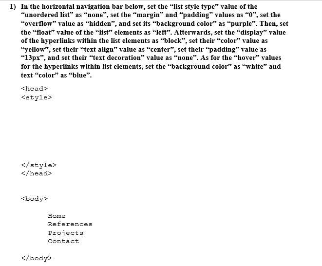Solved 1) In the horizontal navigation bar below, set the | Chegg.com