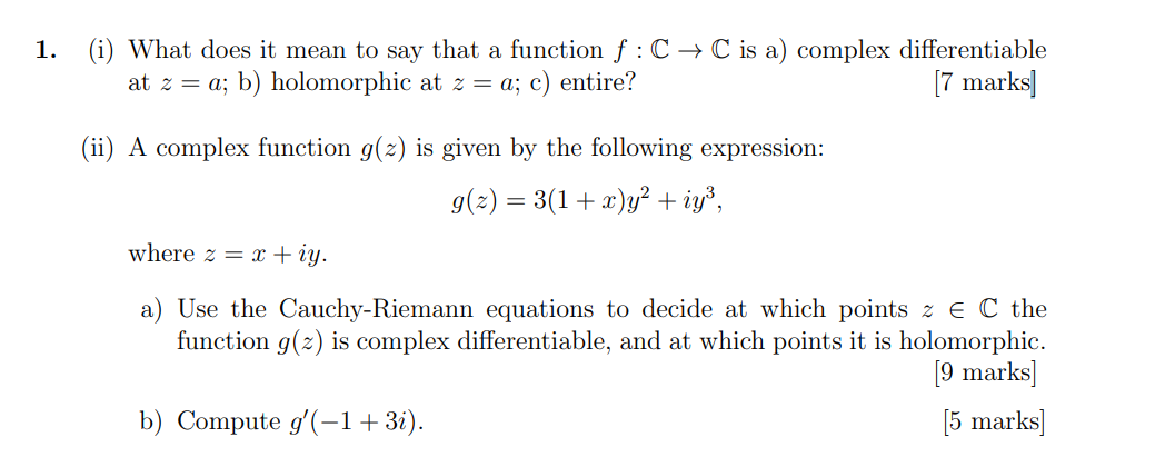 Solved (i) What does it mean to say that a function f:C→C is | Chegg.com