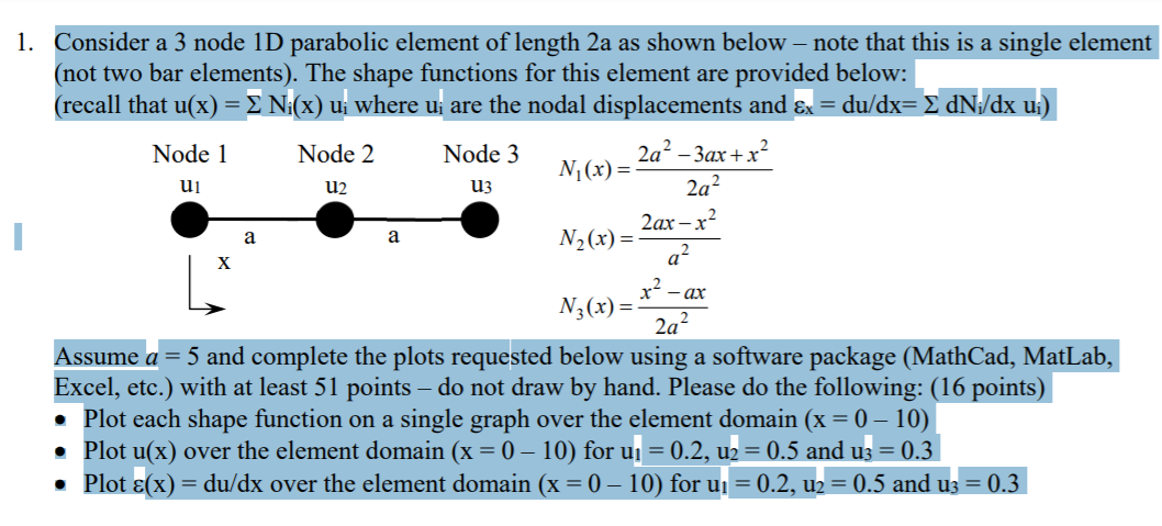 Solved 1. Consider a 3 node 1D parabolic element of length | Chegg.com