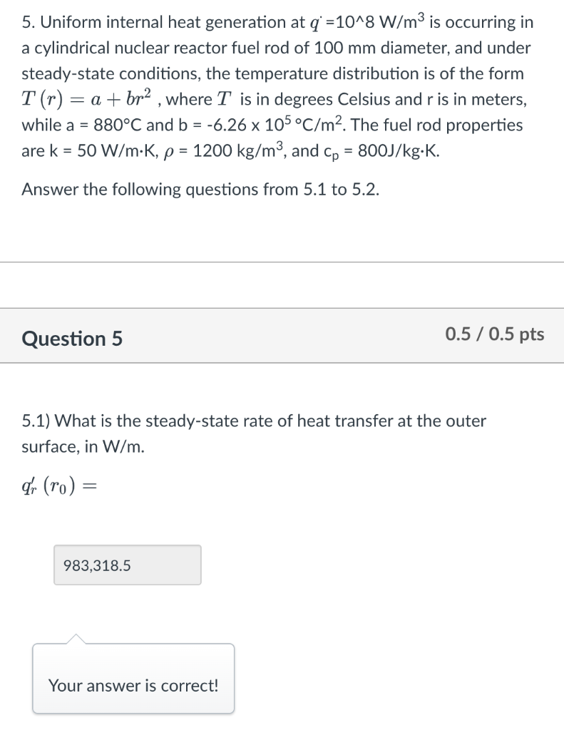 Solved 5. Uniform internal heat generation at q′=10∧8 W/m3 | Chegg.com