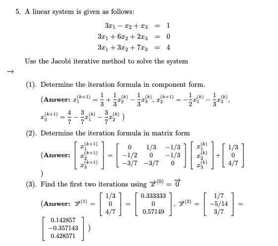 Solved 1 5. A linear system is given as follows: 3.01 - 22 | Chegg.com