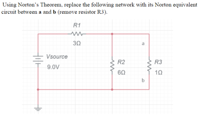 Solved Using Norton's Theorem, replace the following network | Chegg.com