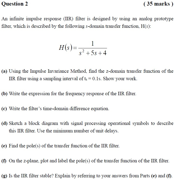 Question:2 (35 marks ) An infinite impulse response | Chegg.com