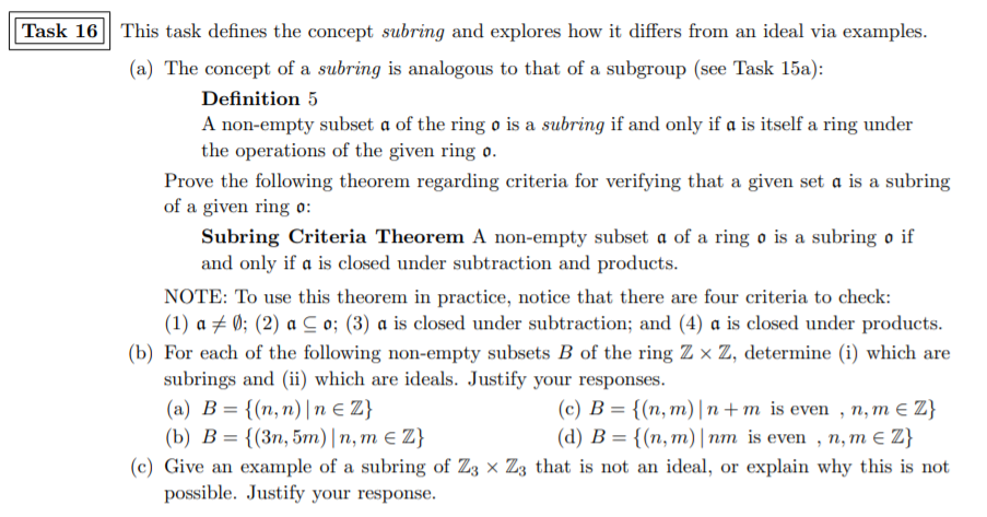 Solved Task 16 This task defines the concept subring and | Chegg.com