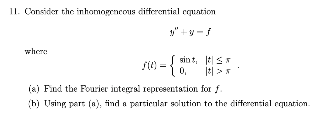 Solved 11. Consider the inhomogeneous differential equation | Chegg.com