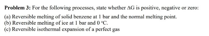Solved Problem 3: For the following processes, state whether | Chegg.com