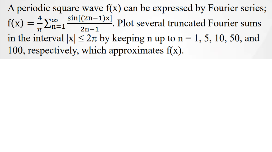 Solved A periodic square wave f(x) can be expressed by | Chegg.com