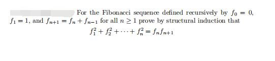 Solved ) For the Fibonacci sequence defifined recursively | Chegg.com