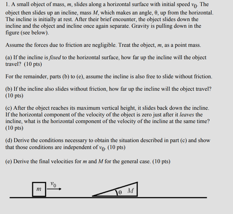 Solved 1. A small object of mass, m, slides along a | Chegg.com