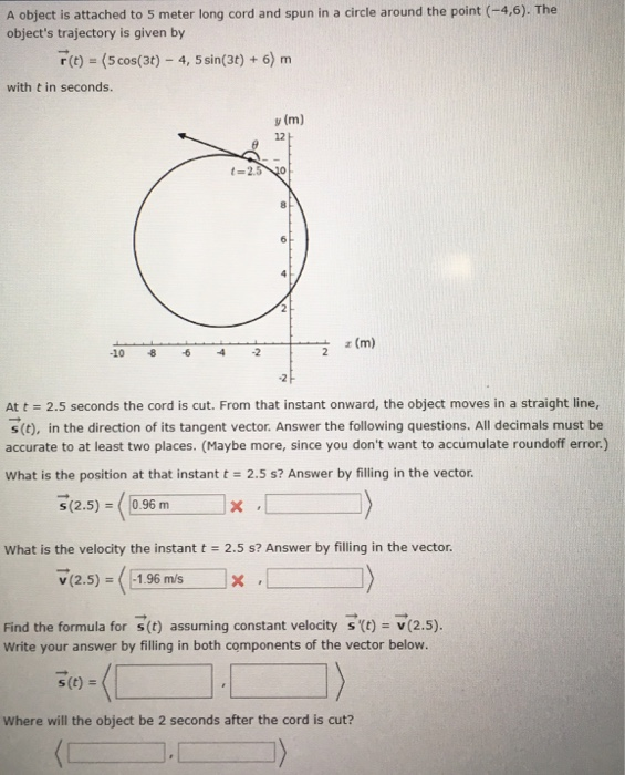 Solved A object is attached to 5 meter long cord and spun in | Chegg.com