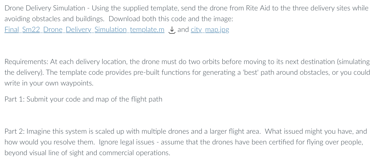 Solved Drone Delivery Simulation - Using the supplied | Chegg.com