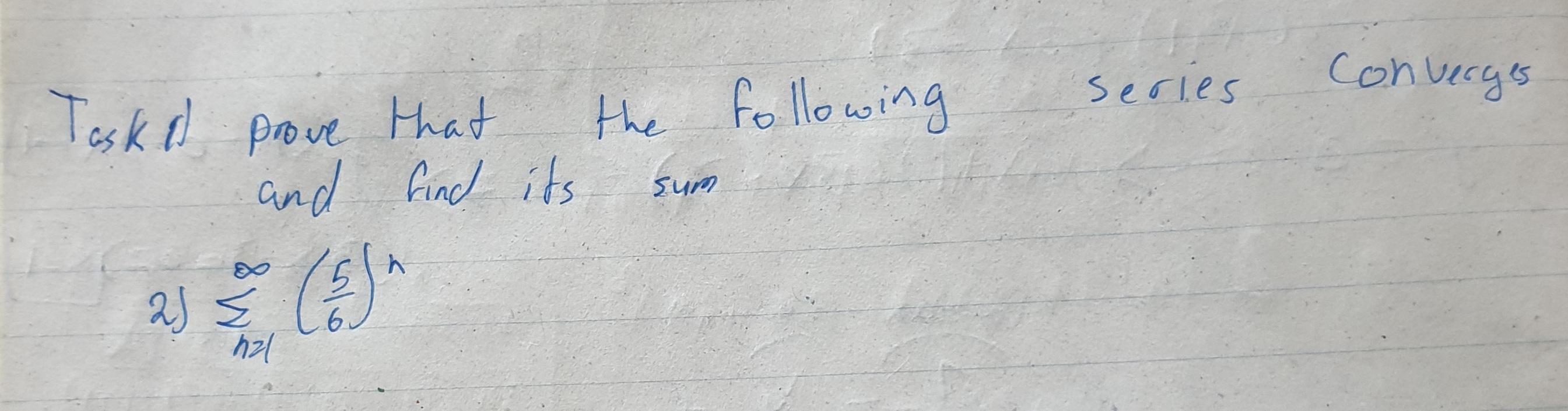 Solved Taskd prove that the following series Converyes and | Chegg.com