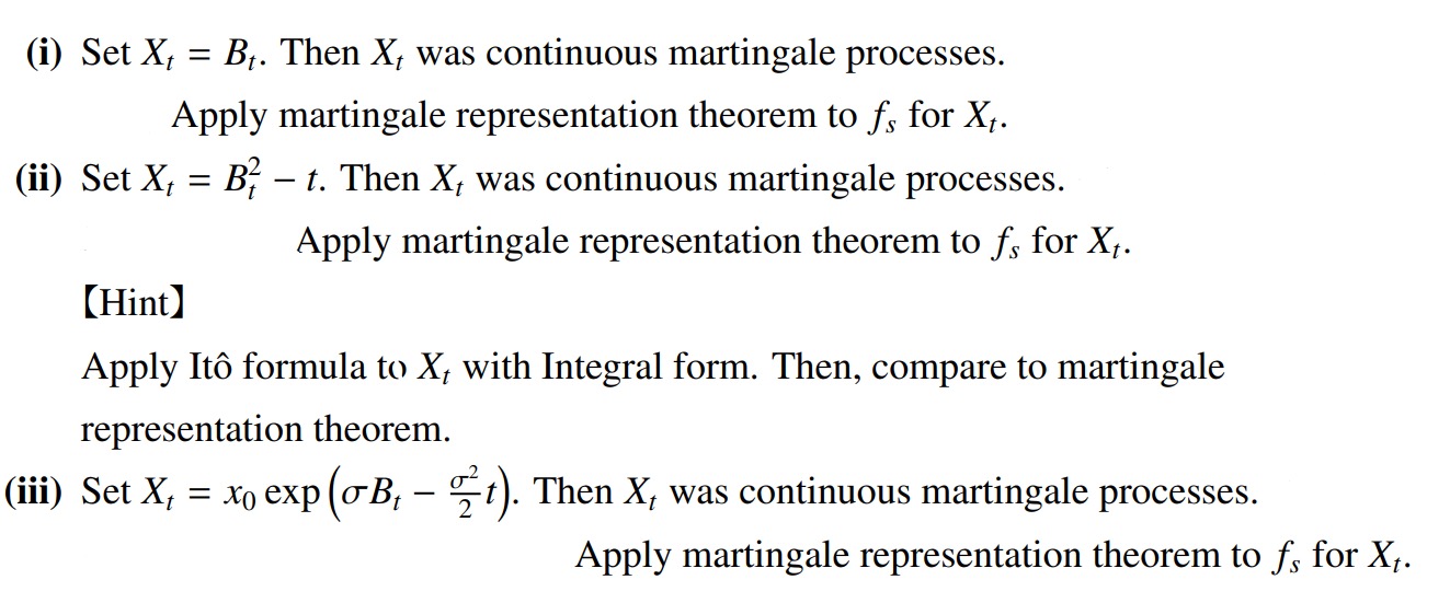 Solved (i) Set Xt=Bt. Then Xt was continuous martingale | Chegg.com