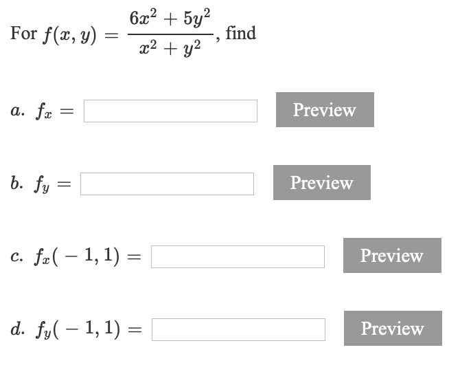 Solved For f(x, y) 6x2 + 5y2 x2 + y2 = find a. fc = Preview | Chegg.com