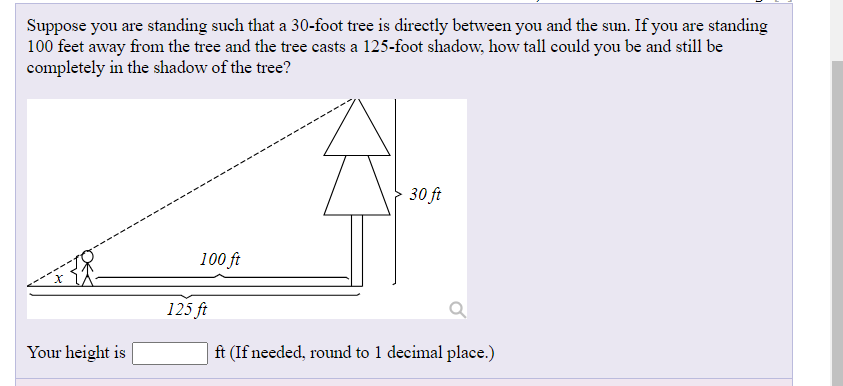Solved Suppose you are standing such that a 30-foot tree is | Chegg.com
