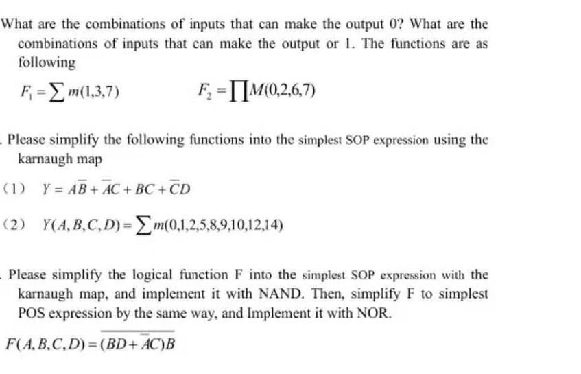 Solved What are the combinations of inputs that can make the | Chegg.com