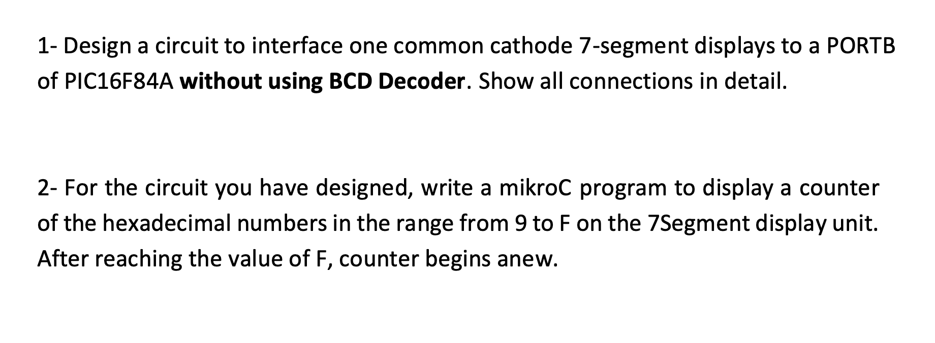 Solved 1- Design a circuit to interface one common cathode | Chegg.com